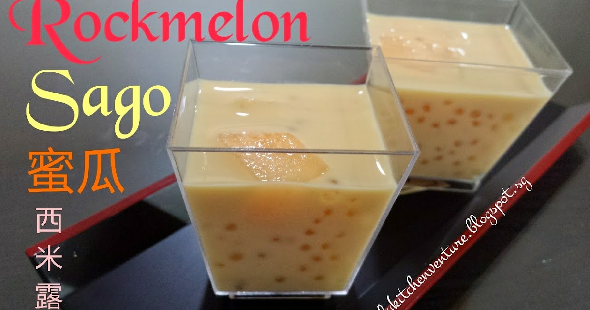 LY's Kitchen Ventures: Rockmelon Sago 蜜瓜西米露